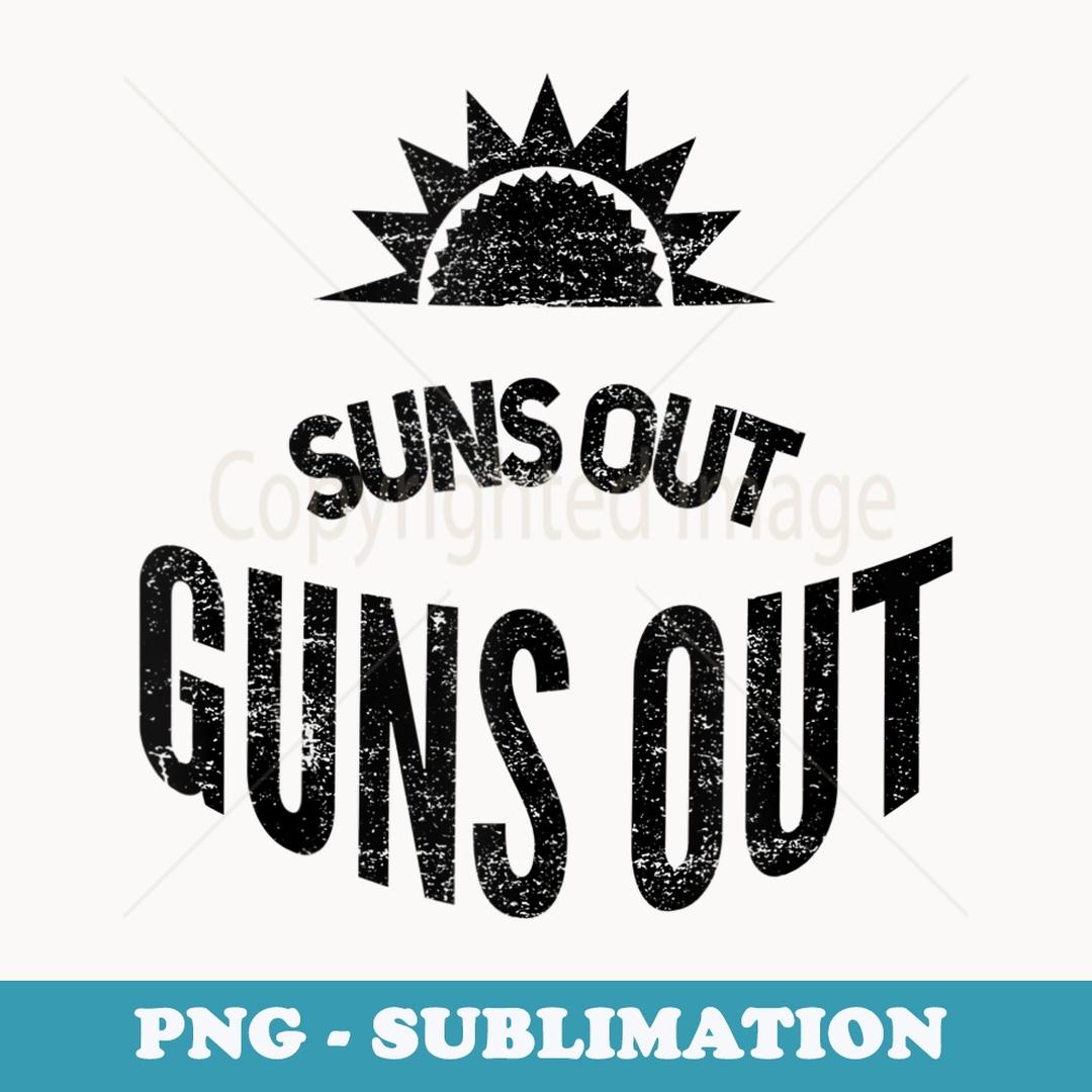 Suns Out Guns Out Workout Funny Gym Muscle Exercise Sunsout | Inspire ...