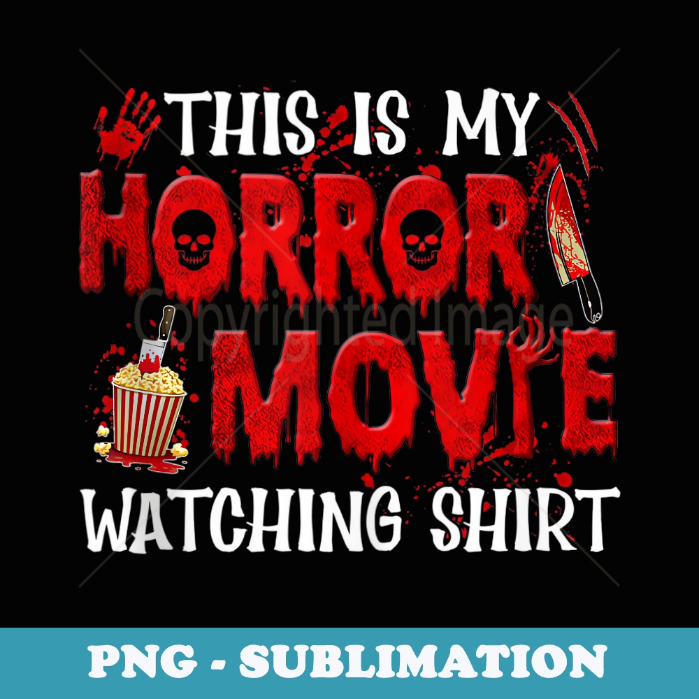 This Is My Horror Movie Watching Halloween Horror Movie Fan | Inspire ...
