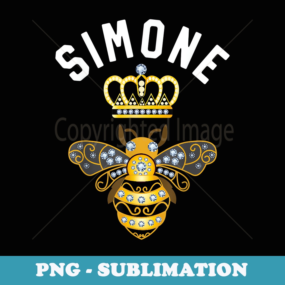 Simone Name Simone Birthday s Queen Crown Bee Simone - PNG T | Inspire ...