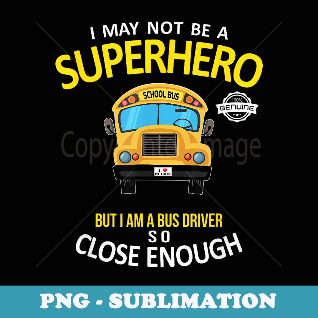 School Bus Driver - Bus Driver Superhero | Inspire Uplift