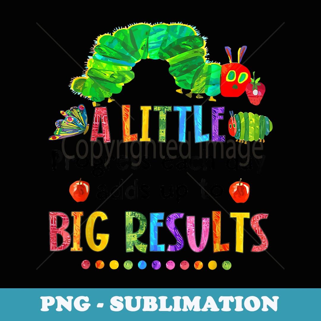 A Little Progress Each Day Hungry Caterpillar Back To School | Inspire ...