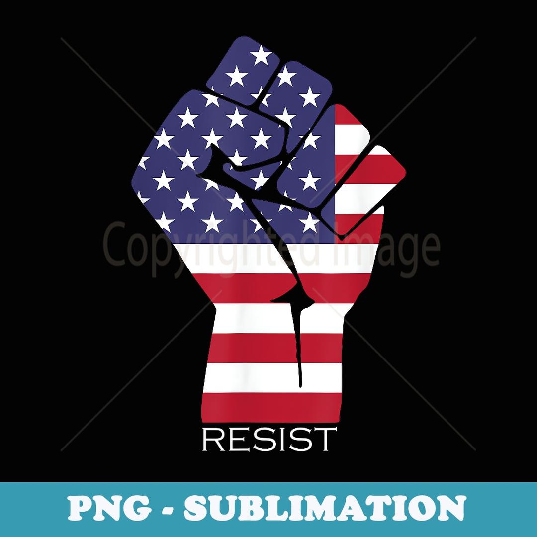 Resist Fist American Flag Activism Rise Up - Retro PNG Subli | Inspire ...