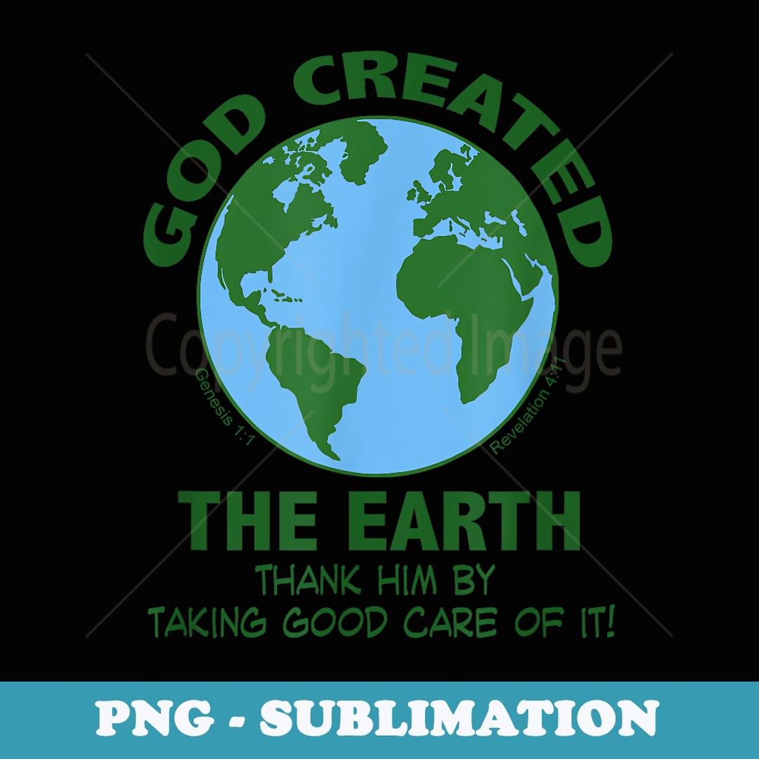 God Created The Earth Take Good Care of it - Christian | Inspire Uplift