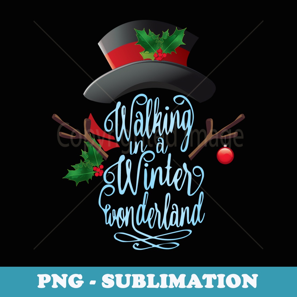 Walking In A Winter Wonderland Snowman Svg | Inspire Uplift