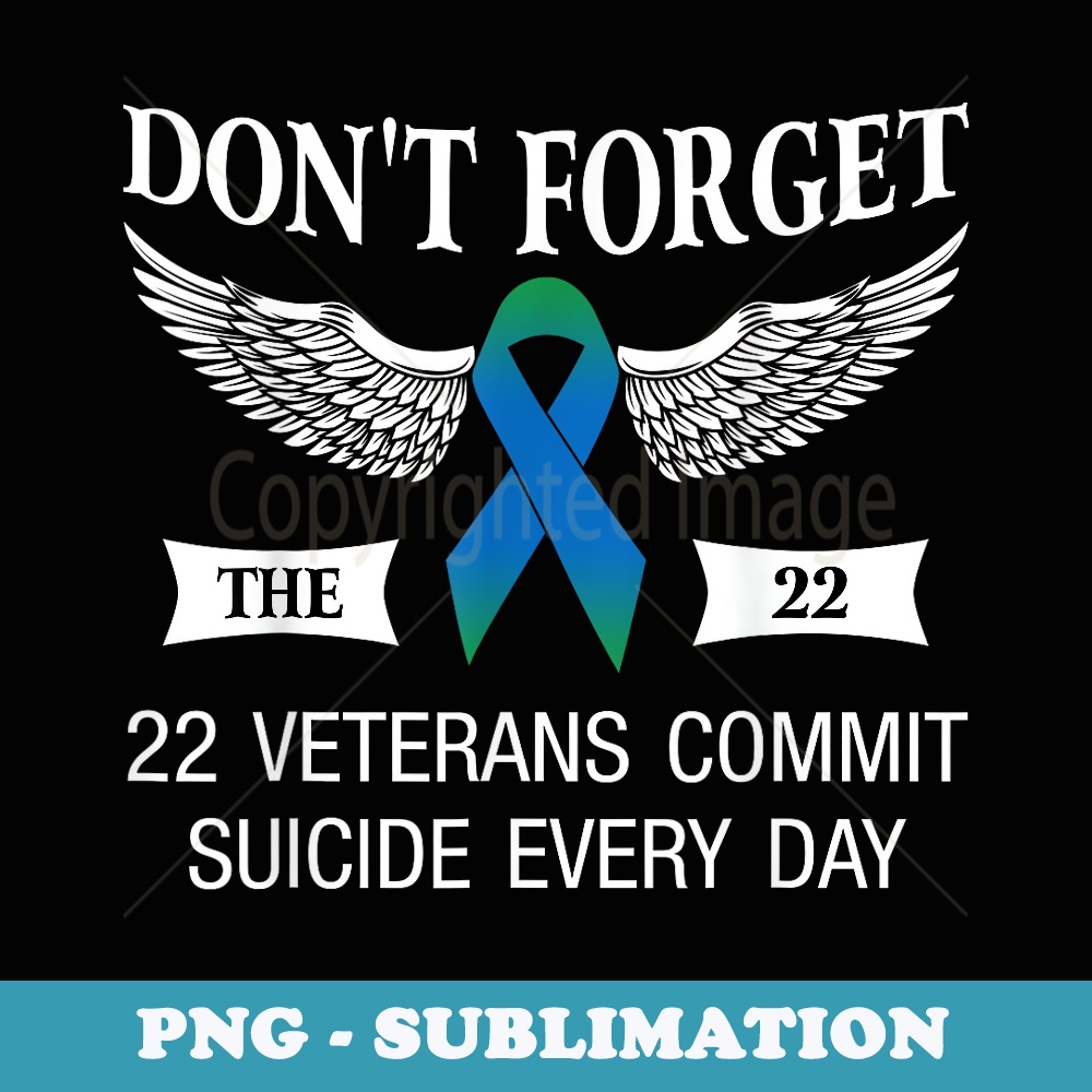 Dont Forget The 22 Veterans PTSD Suicide Awareness - Decorat | Inspire ...