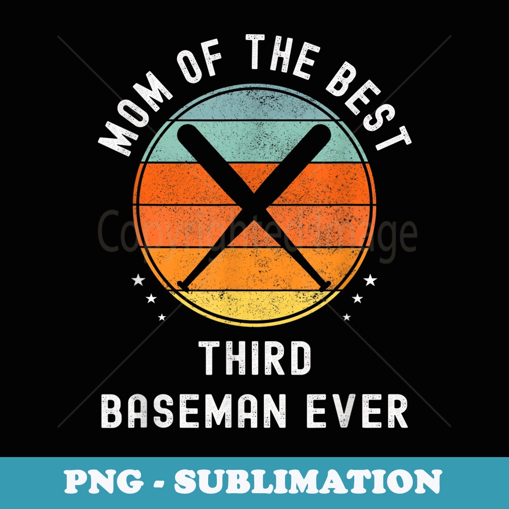 Mom of the Best Third Baseman Ever Cute Cool Baseball Mom - | Inspire ...