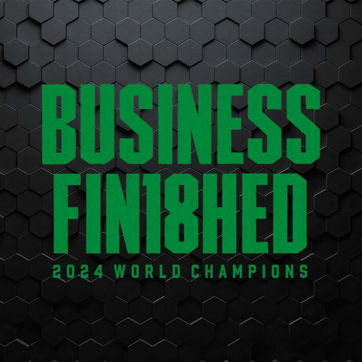 Business Finished 2024 World Champions 181 Times SVG | Inspire Uplift