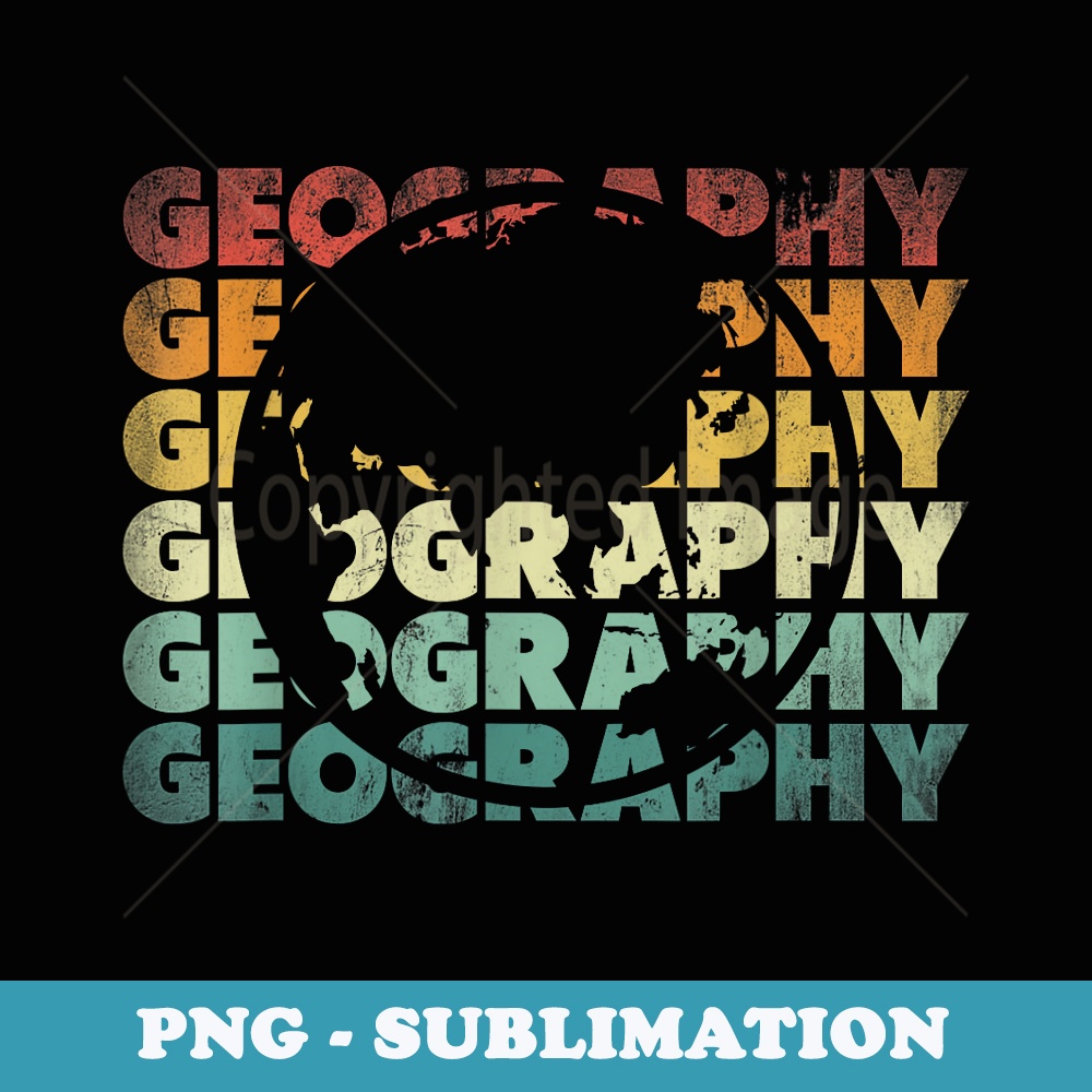 Geography Cartography Geographer - PNG Transparent Sublimati | Inspire ...