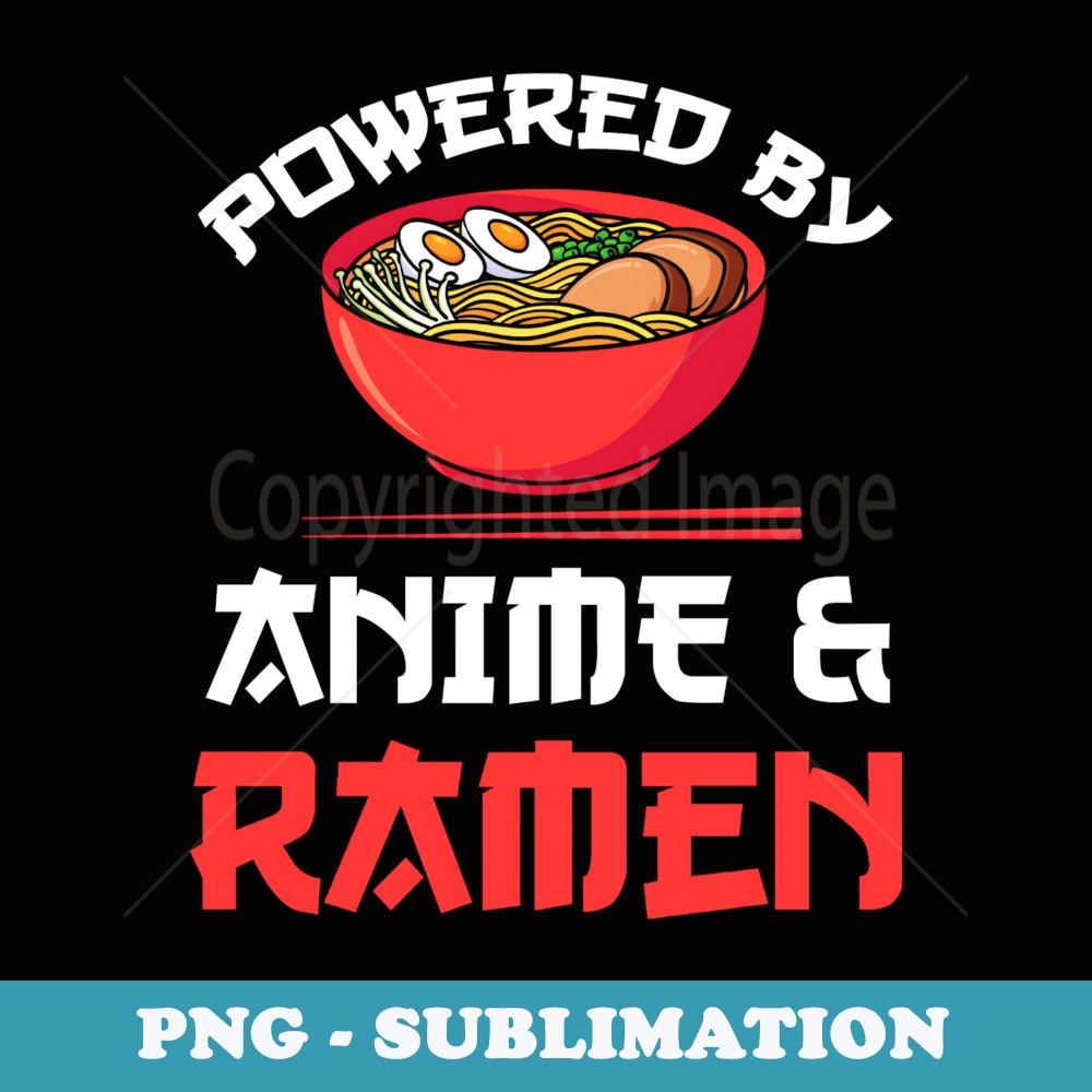 Powered by Anime & Ramen Merchandise - Unique Sublimation PN | Inspire ...