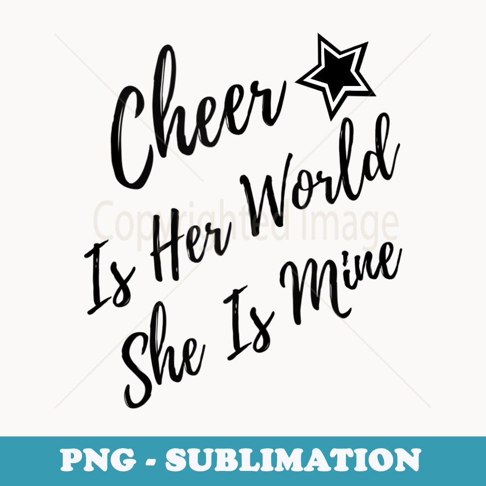Cheer Is Her World She Is Mine Cheerleading Mom Competition | Inspire ...