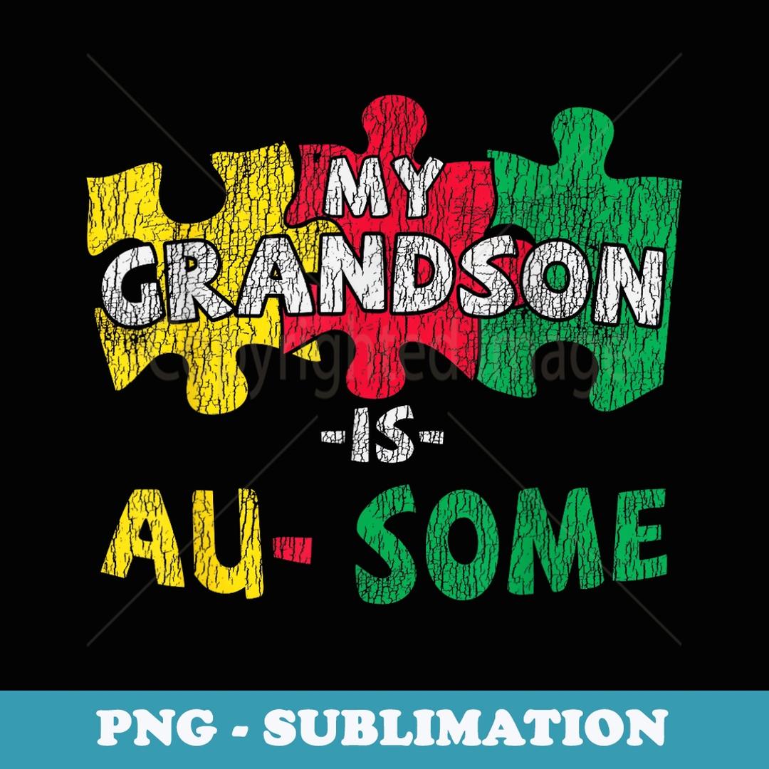 My Grandson Is Awesome Proud Autistic Autism Awareness - PNG | Inspire ...