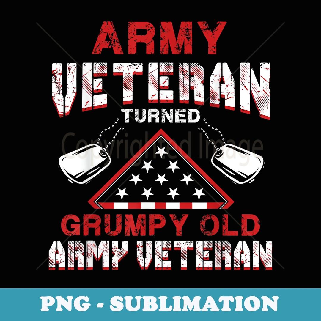Grumpy Old Army Veteran Funny Patriotic Vet T - Vintage Subl | Inspire ...