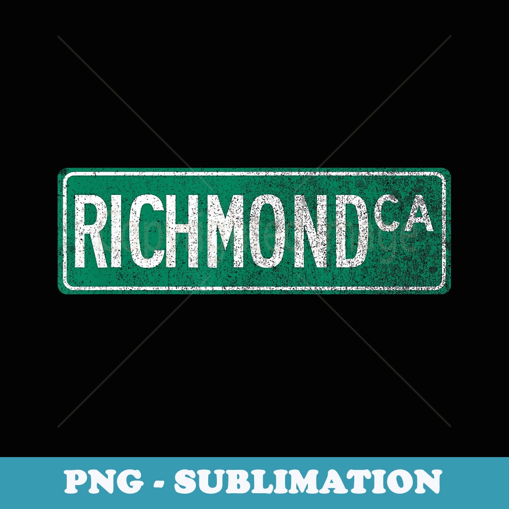 Retro Style Richmond CA Street Sign - Trendy Sublimation Dig | Inspire ...