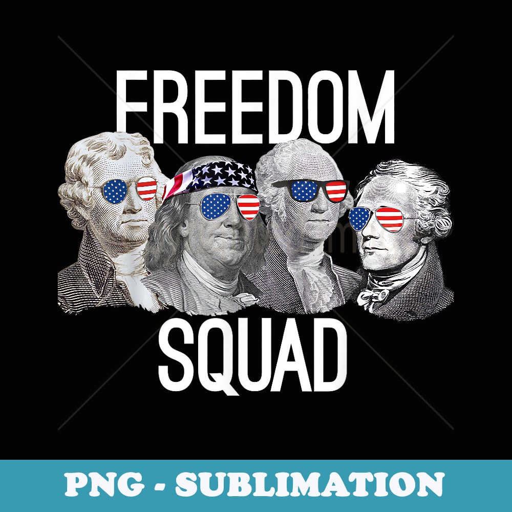 Freedom Squad Founding Fathers Revolution Mount Rushmore - P | Inspire ...