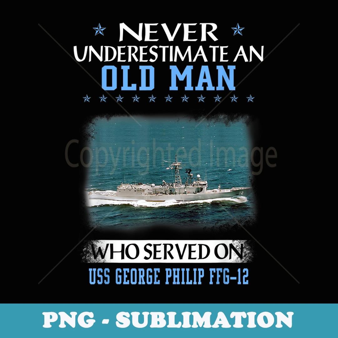 USS George Philip FFG-12 Veterans Day Father Day - Creative | Inspire ...