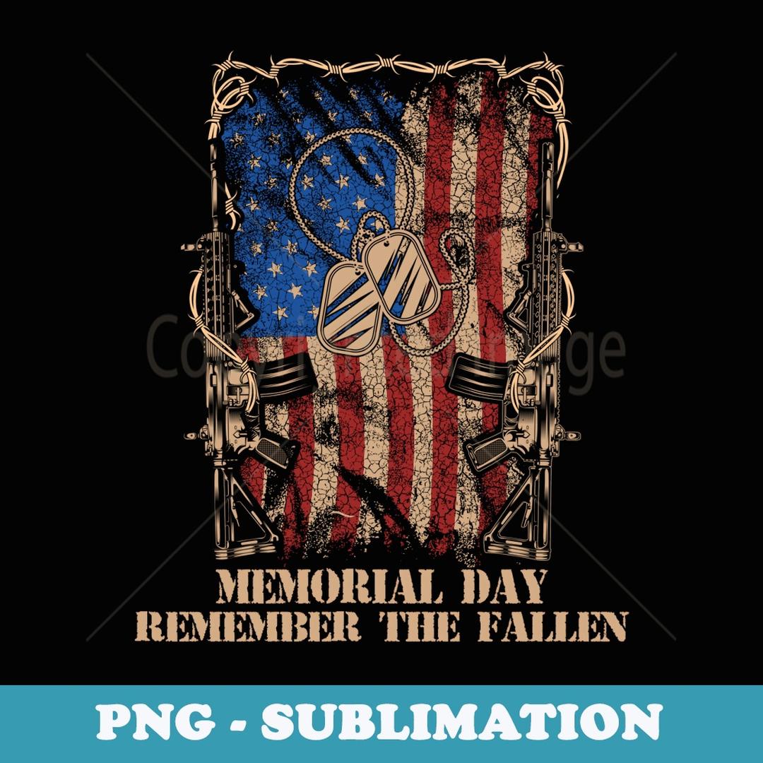 Memorial Day We Will Never Forget Remember The Fallen Flag - | Inspire Uplift