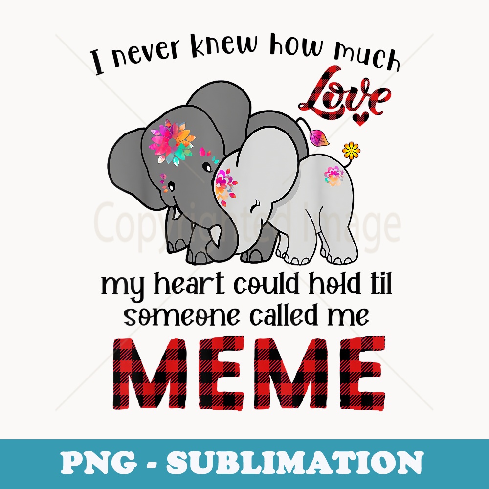 Someone Called Me Meme Elephants Cute Mother's Day - Instant | Inspire ...
