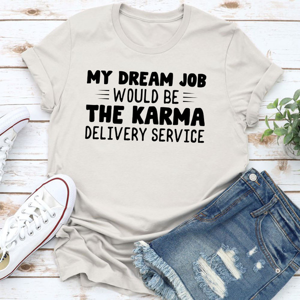 My Dream Job T-Shirt | Inspire Uplift