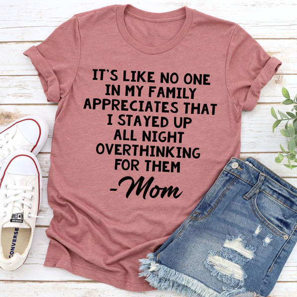 Overthinking Mom T-Shirt | Inspire Uplift