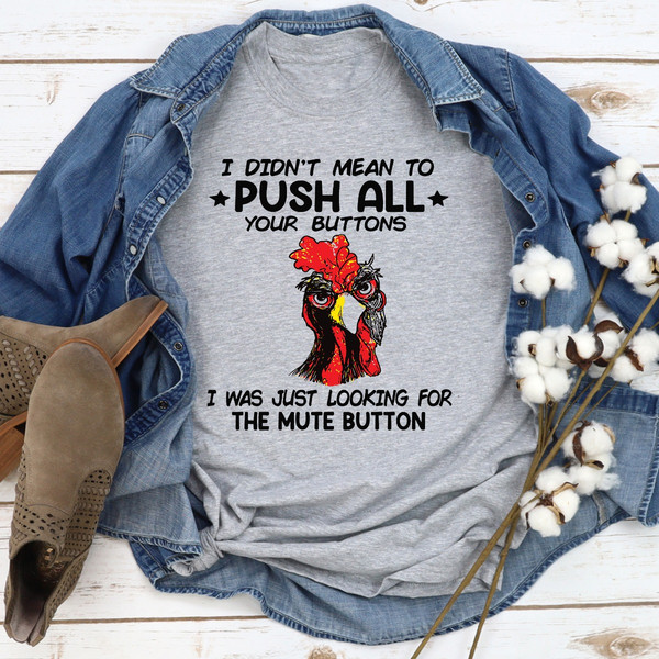 I Didn't Mean To Push All Your Buttons | Inspire Uplift