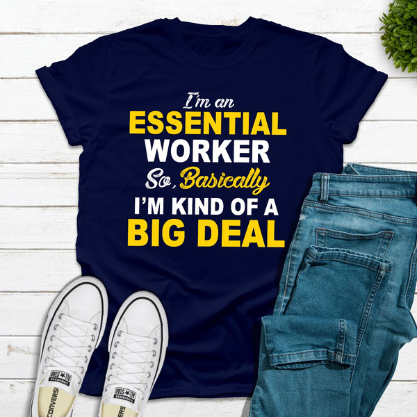 I'm An Essential Worker - Inspire Uplift