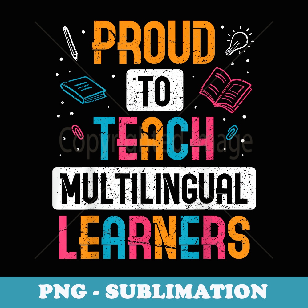Multilingual Teacher Proud To Teach Linguist Language ESL - | Inspire ...