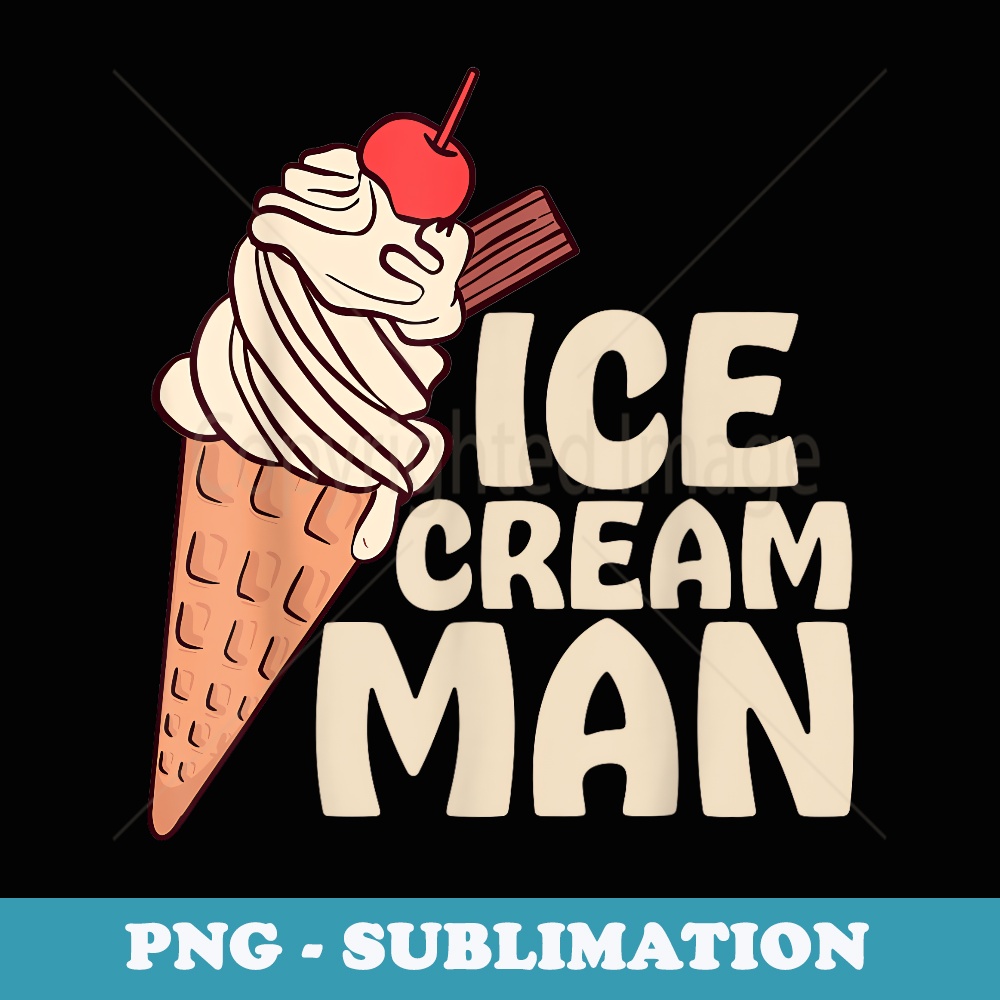 Icecream Man - PNG Transparent Sublimation File | Inspire Uplift