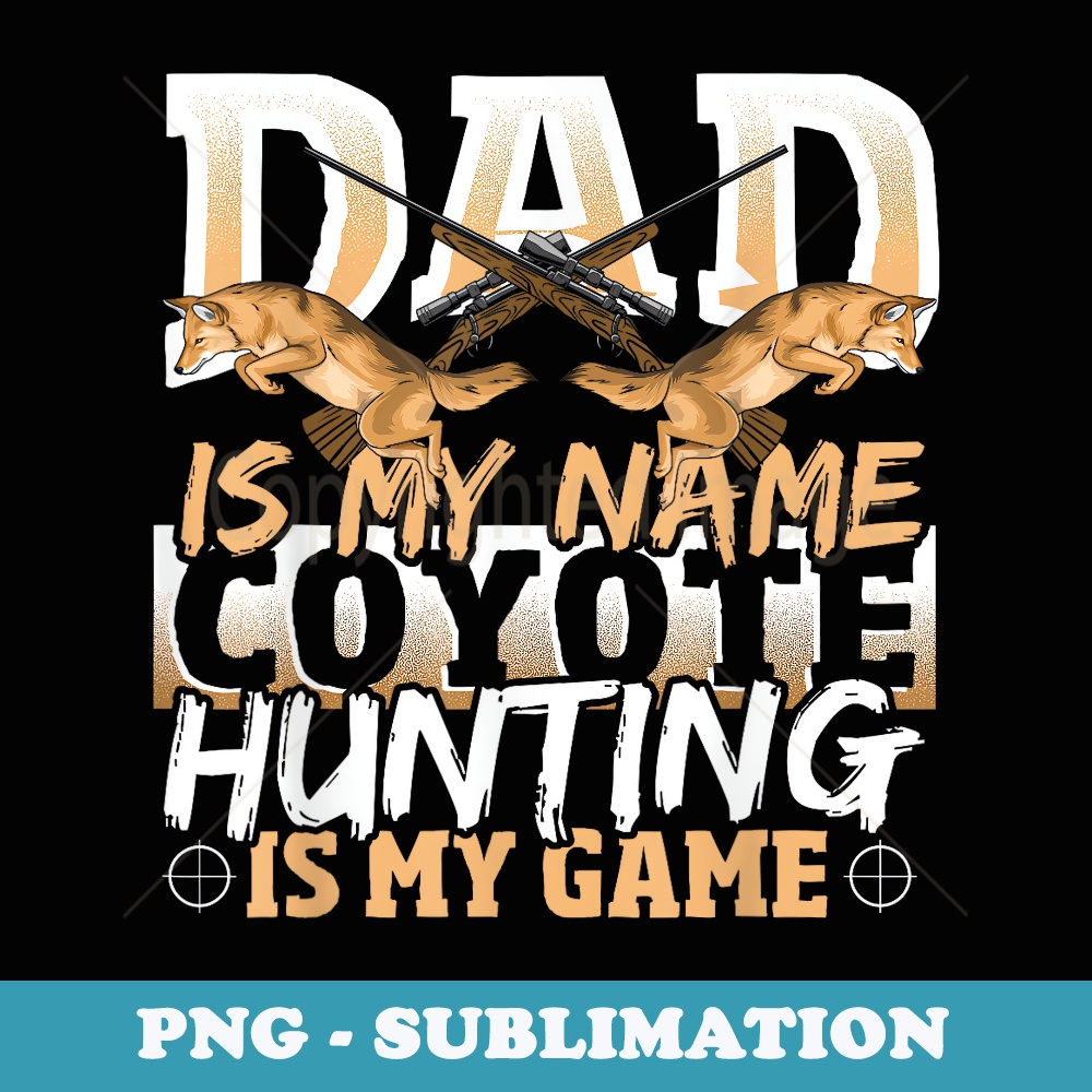 Coyote Hunting Design for an Coyote Hunter - Decorative Subl | Inspire ...