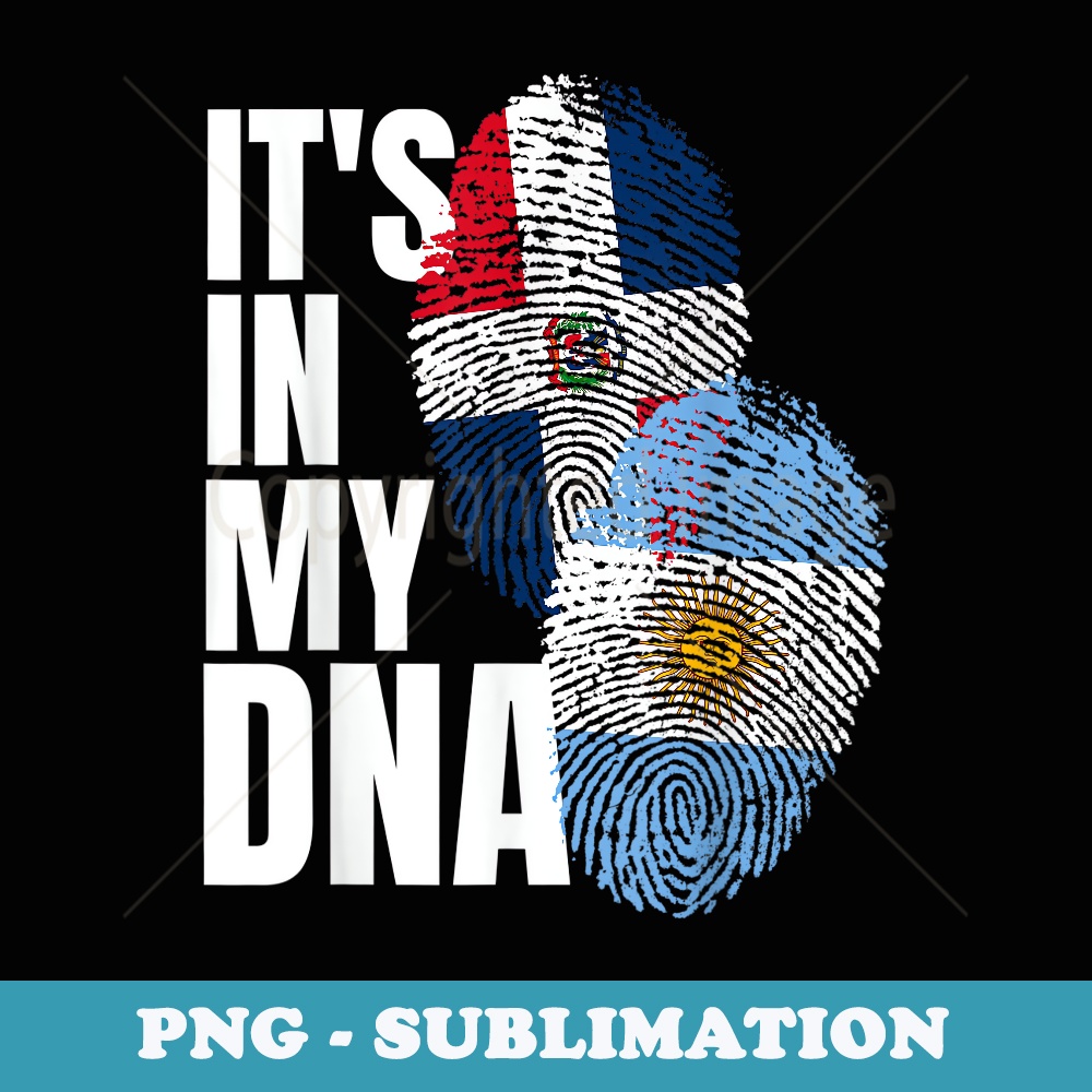Argentinian And Dominican Mix DNA Flag Heritage - Instant PN | Inspire ...