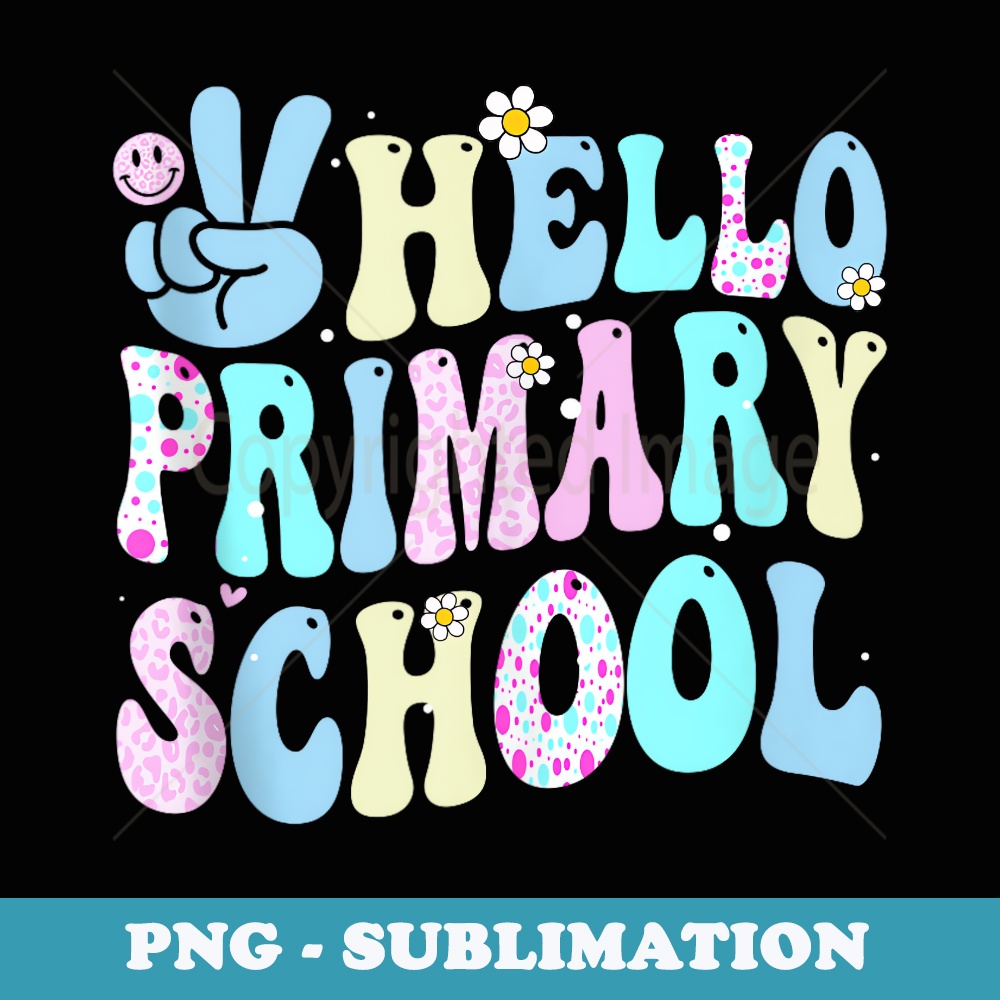 Hello Primary School Groovy Back To School Students - Trendy | Inspire ...