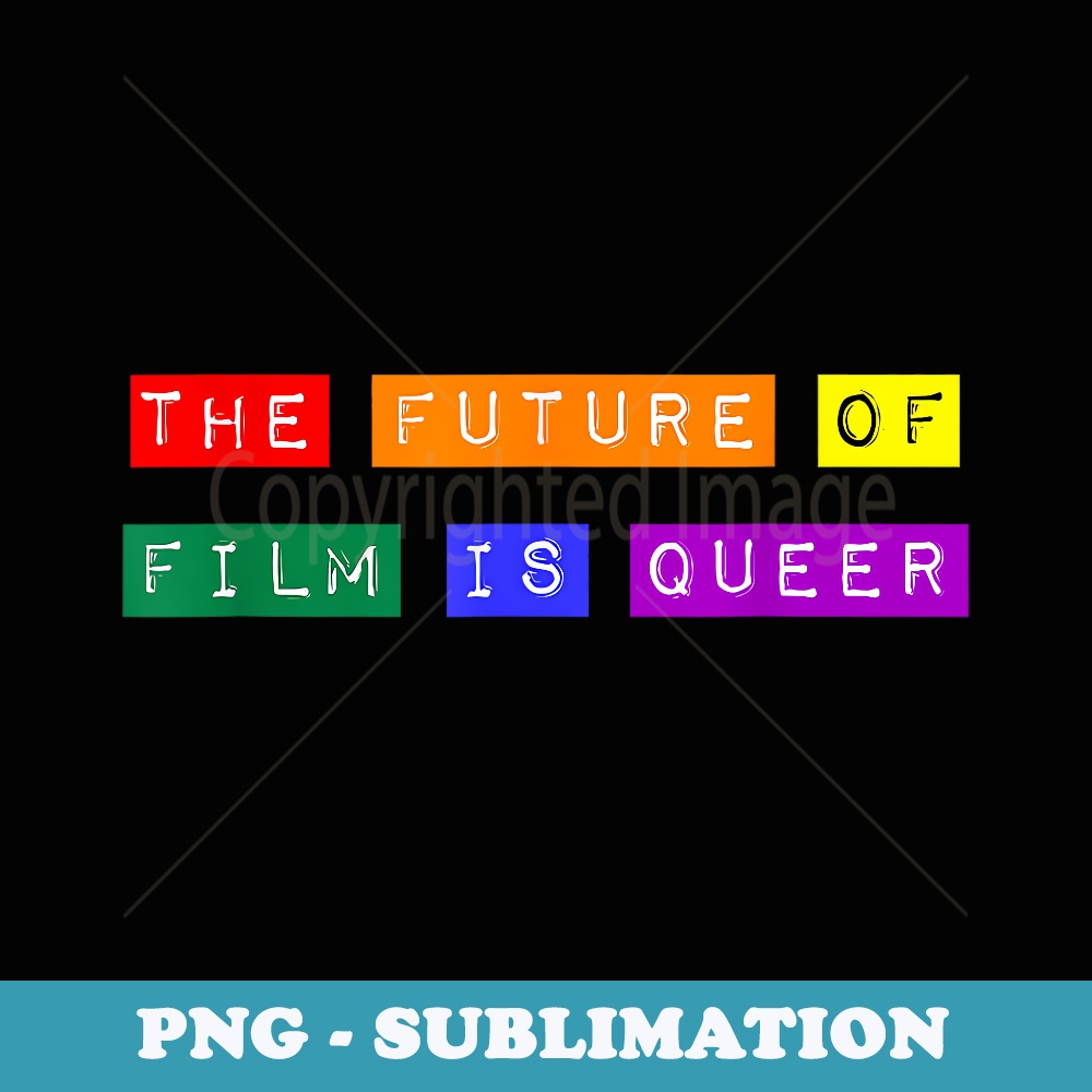 The Future of Film is Queer LGBTQ Pride Movies Cinema TV Gay | Inspire ...