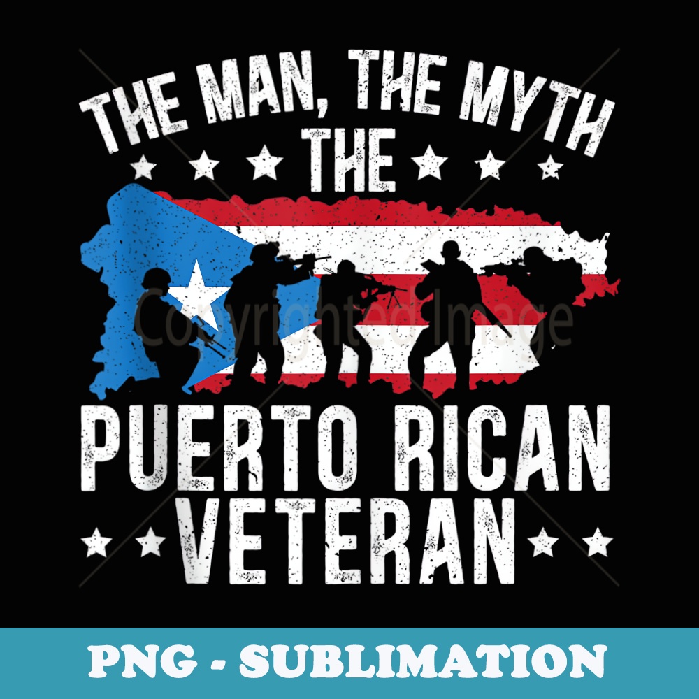 The Man The Myth The Puerto Rican Veteran Military Army - Pr | Inspire ...