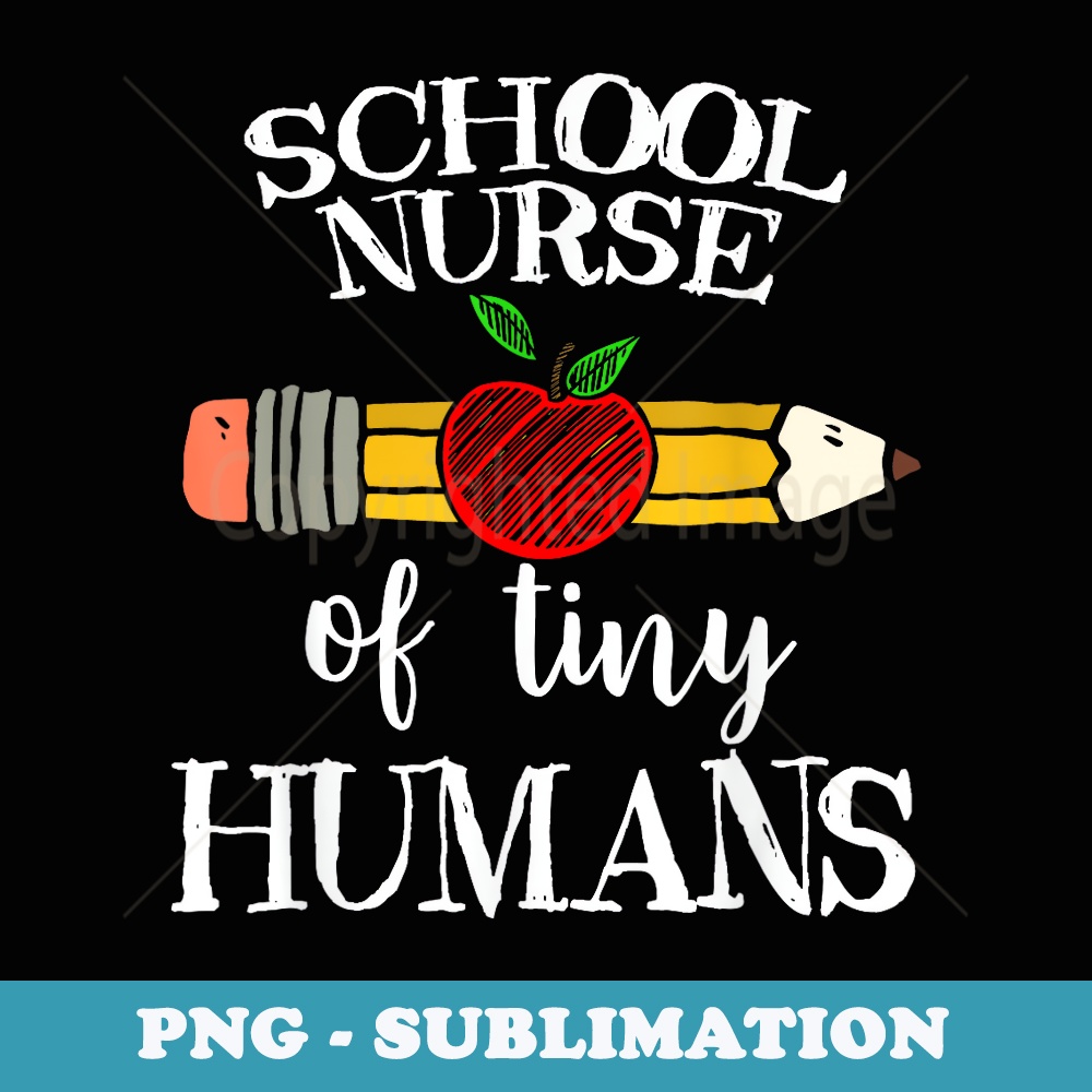 Teacher of Tiny Humans - School Nurse s | Inspire Uplift