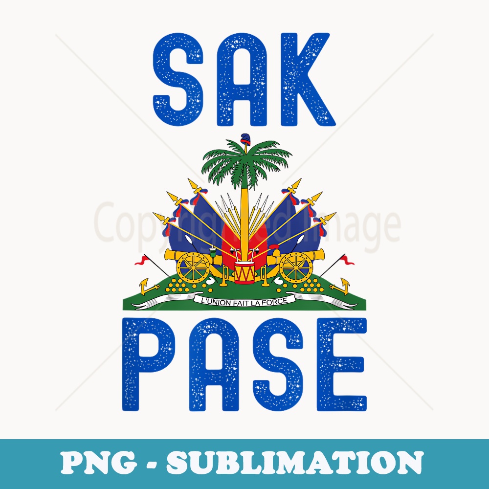 Sak Pase- Haitian Flag- Haitian Phrases - Unique Sublimation | Inspire ...