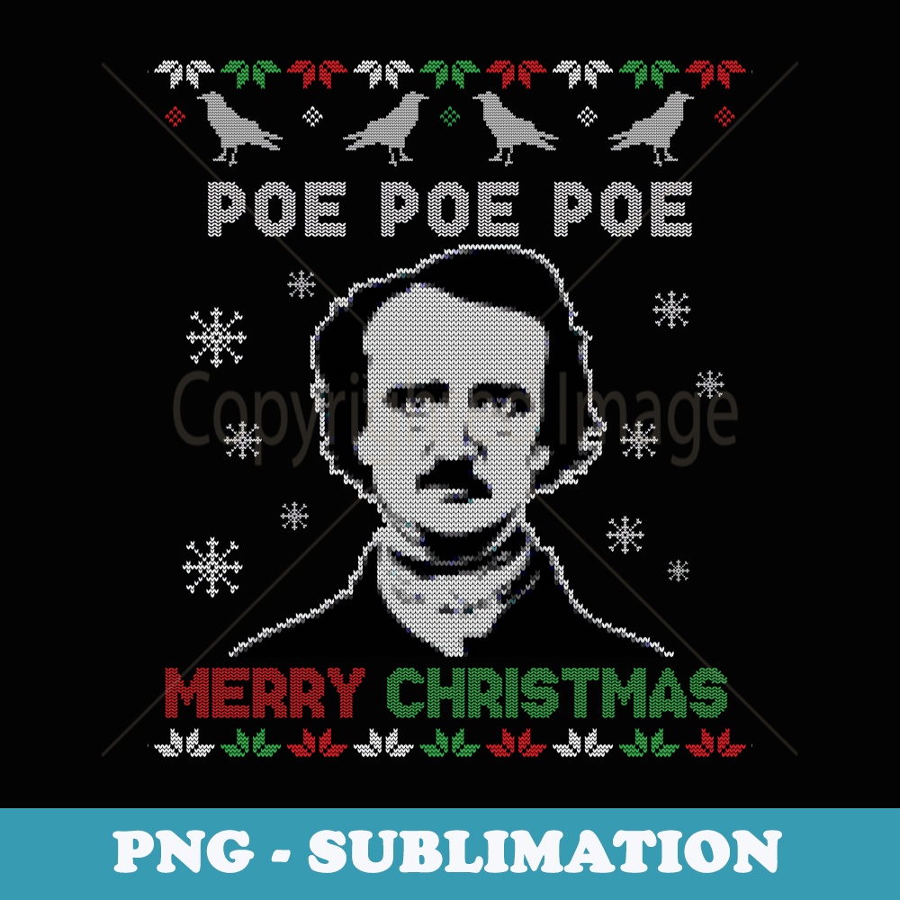 Poe Poe Poe Merry Christmas Funny Edgar Allan Poe - Instant | Inspire ...