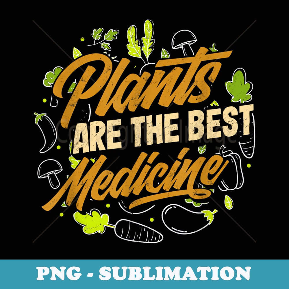 Plants Are The Best Medicine - Cool Plant Eater | Inspire Uplift