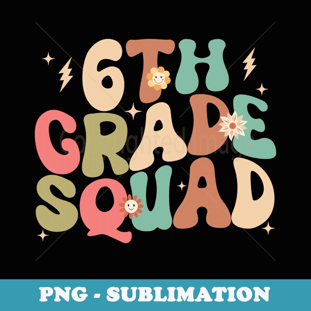 6th Grade Squad Groovy Back to School Cute Girl - Profession | Inspire ...