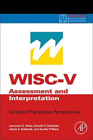 WISC-V assessment and Interpretation: scientist-practitioner | Inspire ...