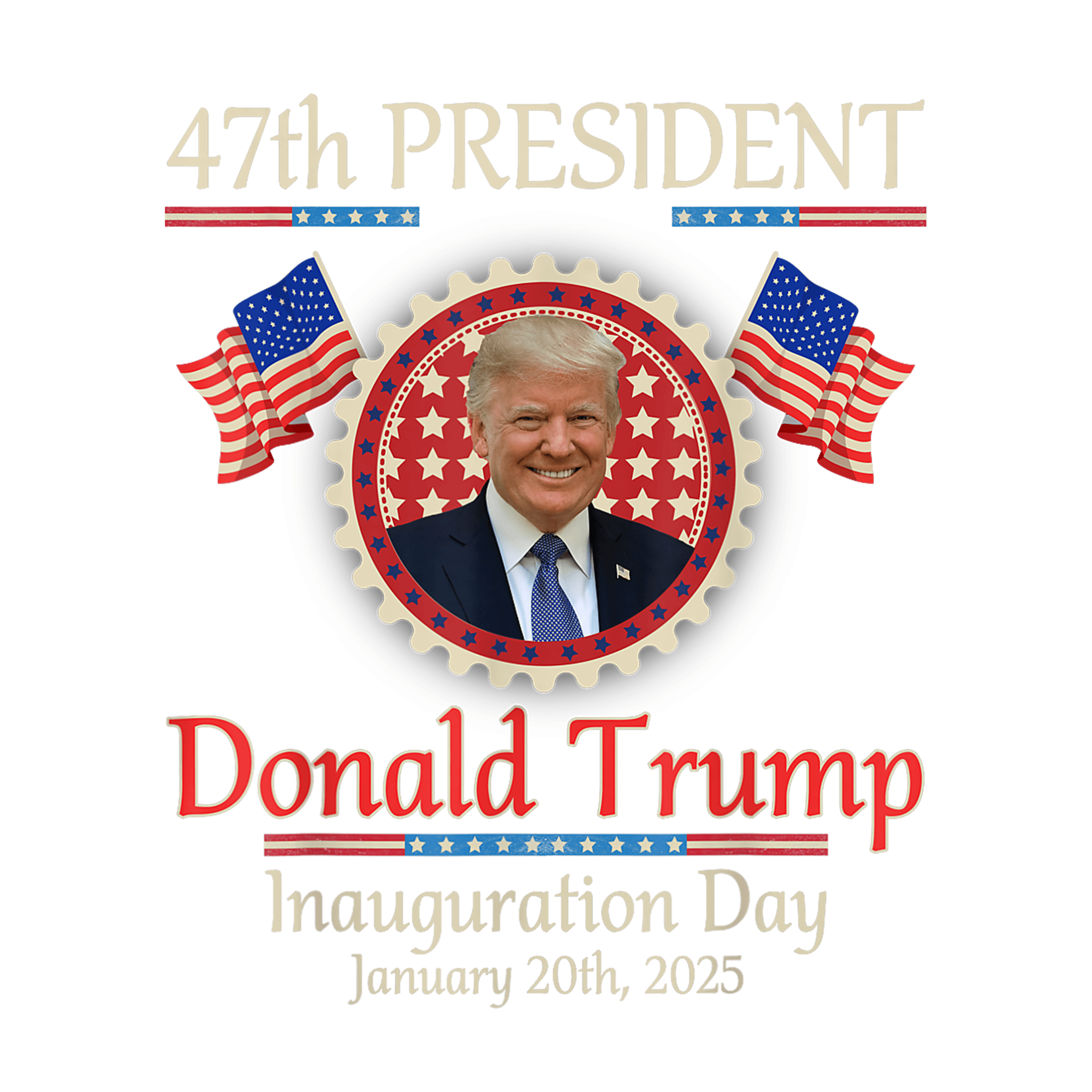 47th President Donald Trump Inauguration Day Design PNG | Inspire Uplift