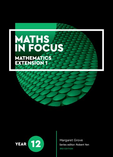 Maths in focus : mathematics extension 1, Year 12 3rd editio | Inspire ...