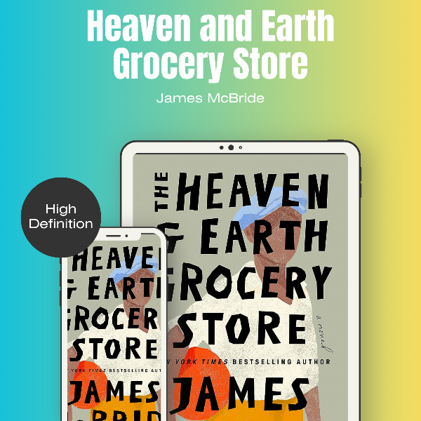 The Heaven Earth Grocery Store A Novel by James McBride - Hi | Inspire ...