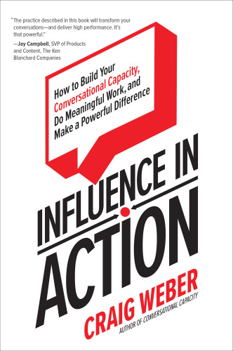 Influence in action: how to build your conversational capaci | Inspire ...