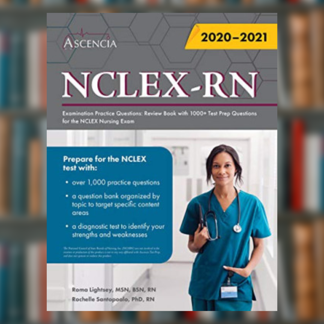NCLEX-RN Examination Practice Questions: Review Book With 10 | Inspire ...