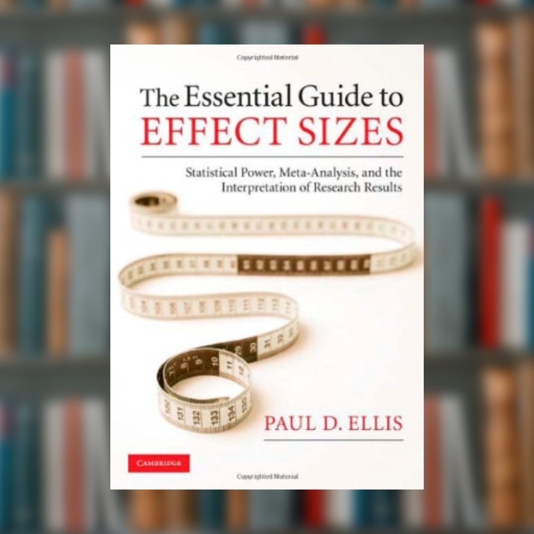 The Essential Guide to Effect Sizes: Statistical Power, Meta | Inspire ...