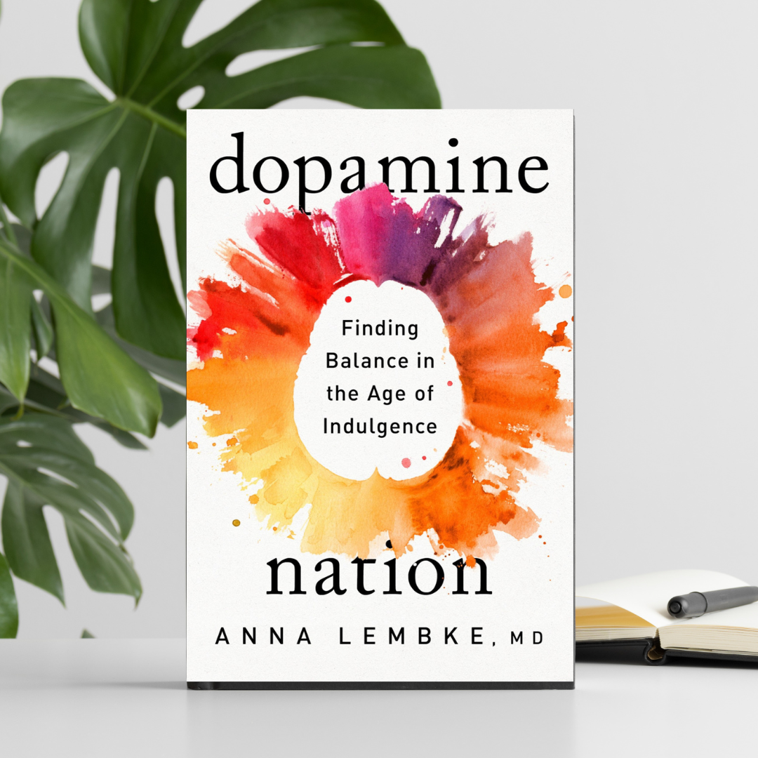 Dopamine Nation: Finding Balance in the Age of Indulgence by | Inspire ...