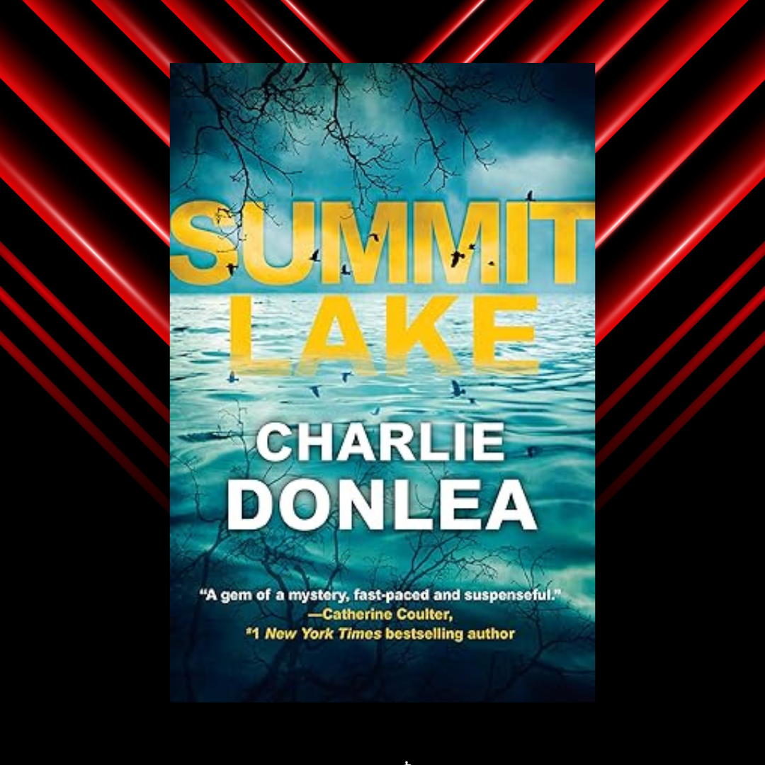 Summit Lake bY : Charlie Donlea | Inspire Uplift