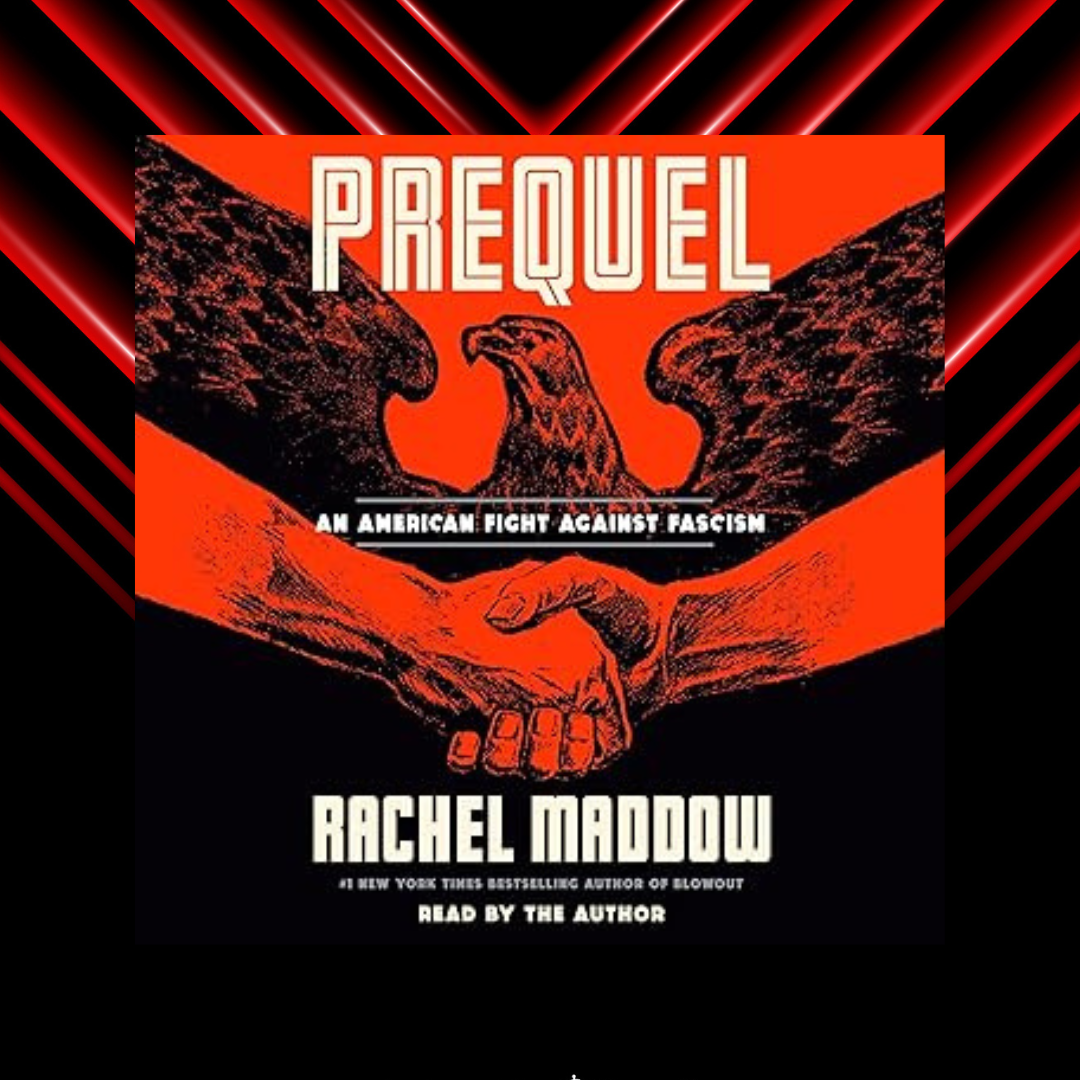 Prequel: An American Fight Against Fascism / BY : Rachel Mad | Inspire ...