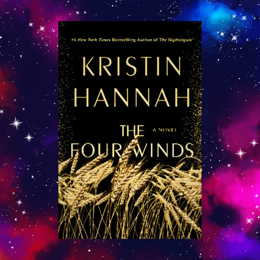 The Four Winds: A Novel by Kristin Hannah / Book Pdf Book eP | Inspire ...
