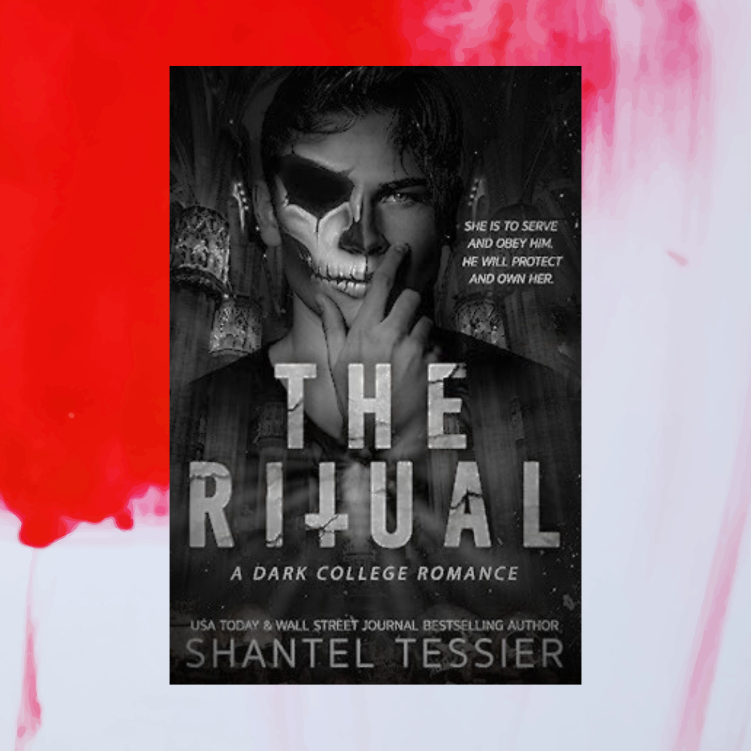 The Ritual: A Dark College Romance by Shantel Tessier Digita | Inspire ...
