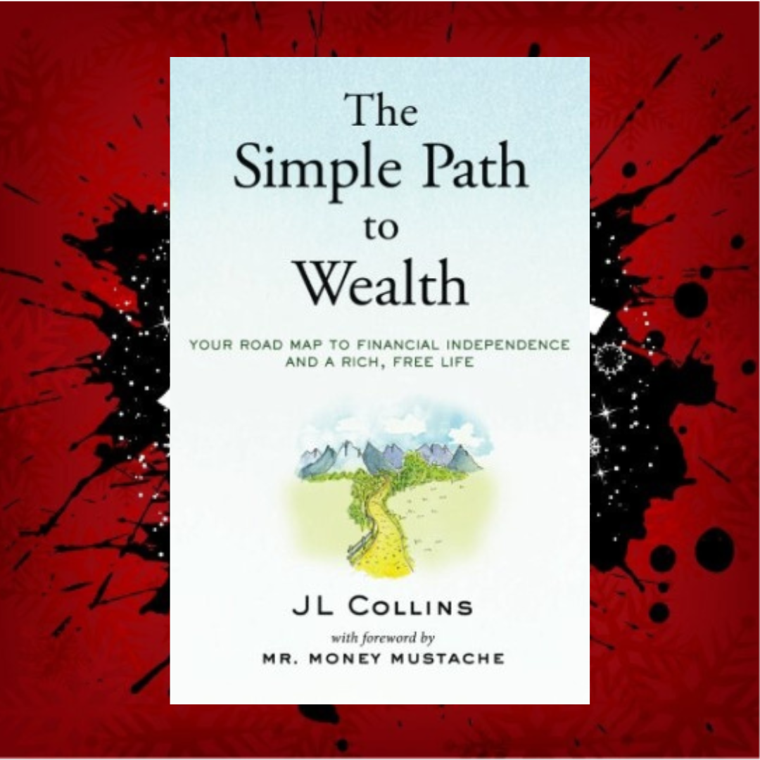 The Simple Path to Wealth Your Road Map to Financial Indepen | Inspire ...